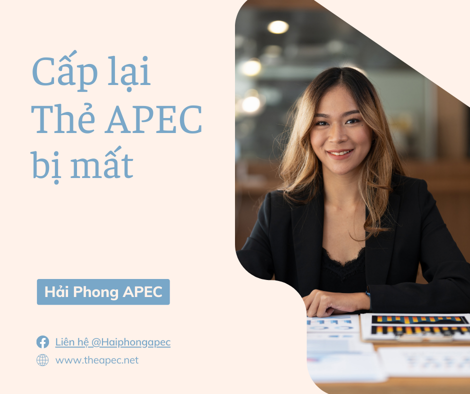 Cấp đổi, cấp lại Thẻ APEC bị mất