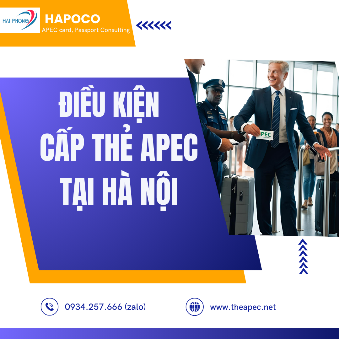 Điều Kiện Cấp Thẻ APEC Tại Hà Nội